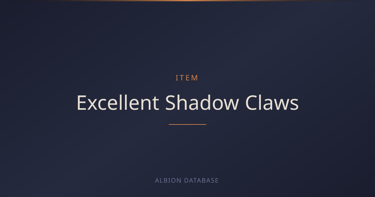 Albion Online Excellent Shadow Claws — Item Details & Crafting - Albion ...