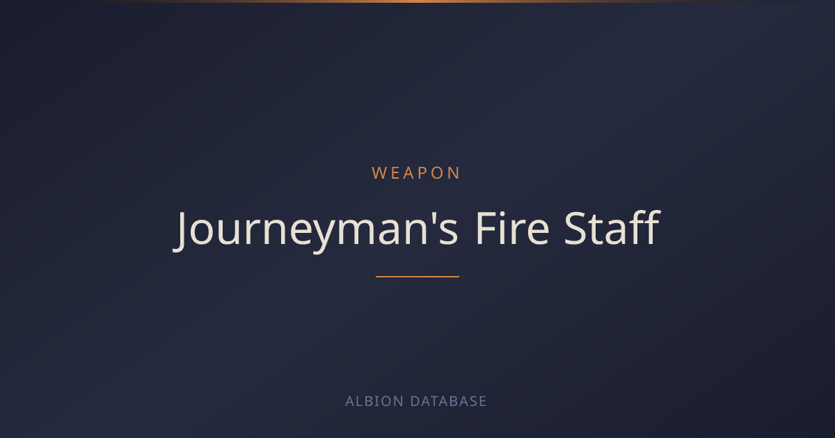 Albion Online Journeyman's Fire Staff — Weapon Stats & Abilities ...