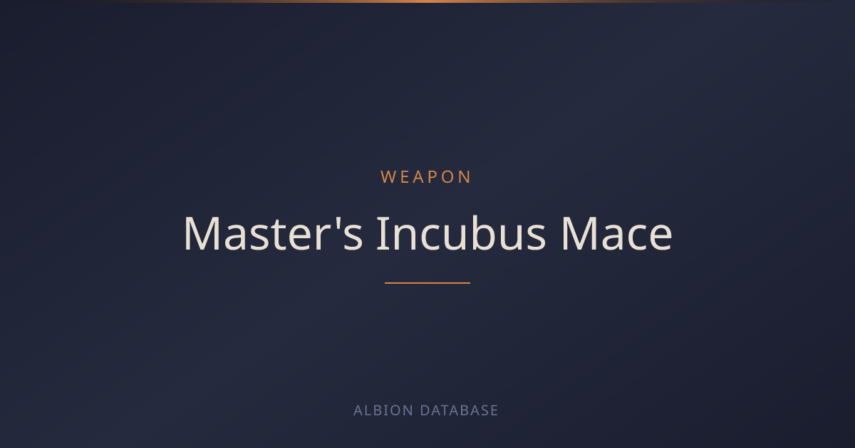 Albion Online Master's Incubus Mace — Weapon Stats & Abilities - Albion ...